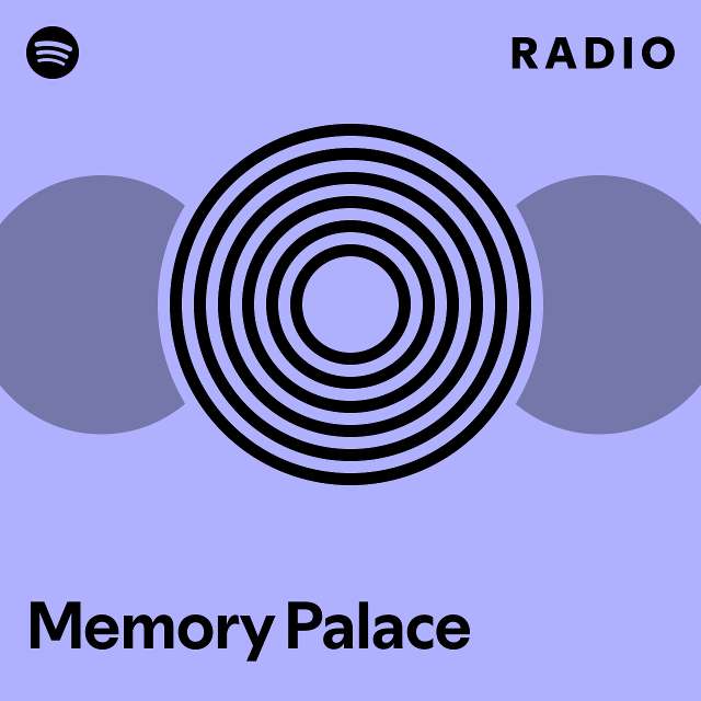 Memory Palace Radio - playlist by Spotify | Spotify