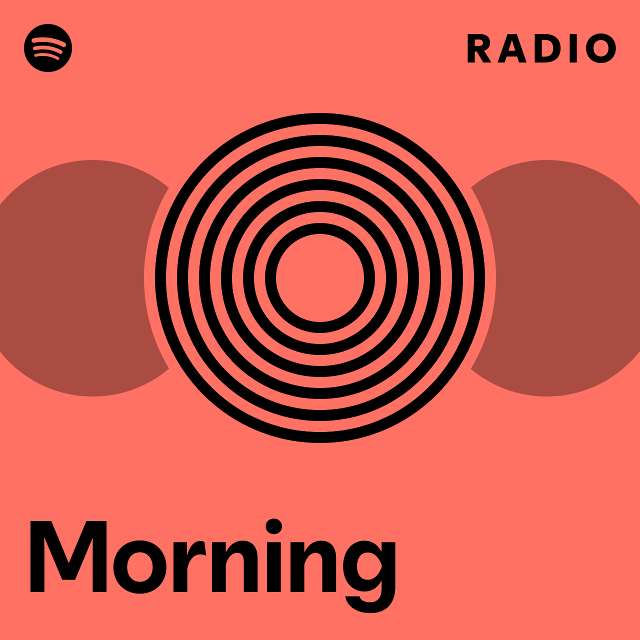 Morning Radio - playlist by Spotify | Spotify
