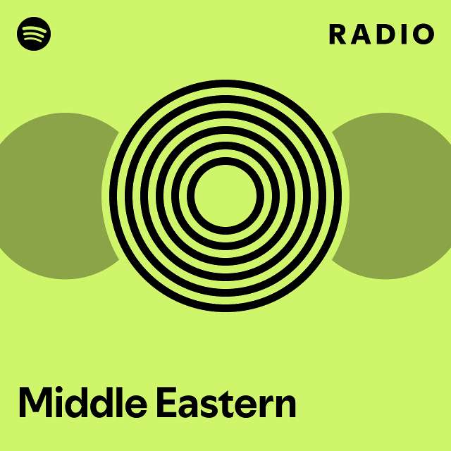 Middle Eastern Radio - playlist by Spotify | Spotify