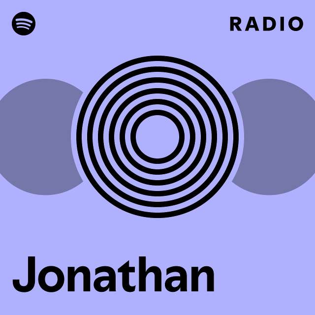 Jonathan Radio - playlist by Spotify | Spotify
