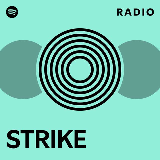STRIKE Radio - playlist by Spotify | Spotify