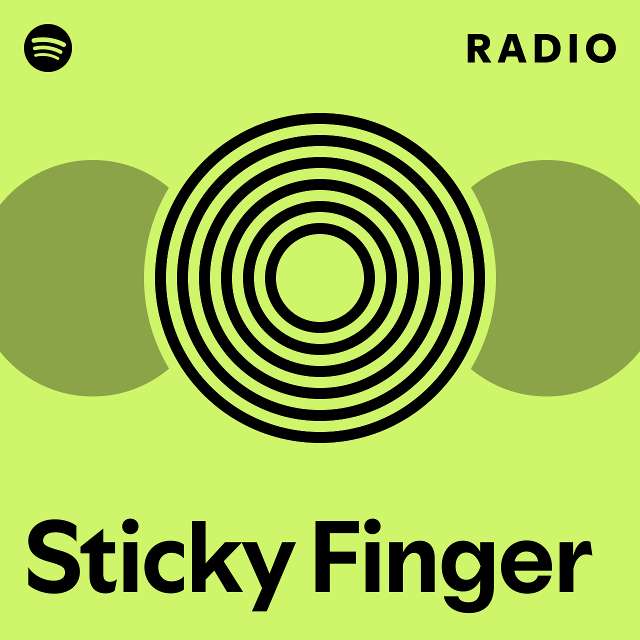 Sticky Finger Radio - playlist by Spotify | Spotify