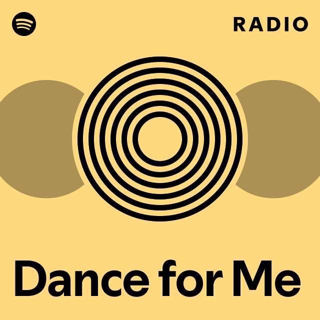 Dance for Me Radio - playlist by Spotify | Spotify