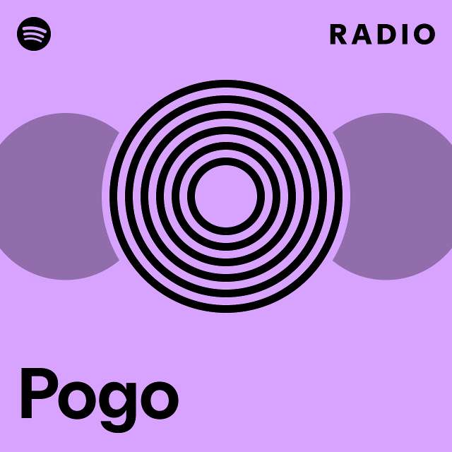 Pogo Radio - playlist by Spotify | Spotify