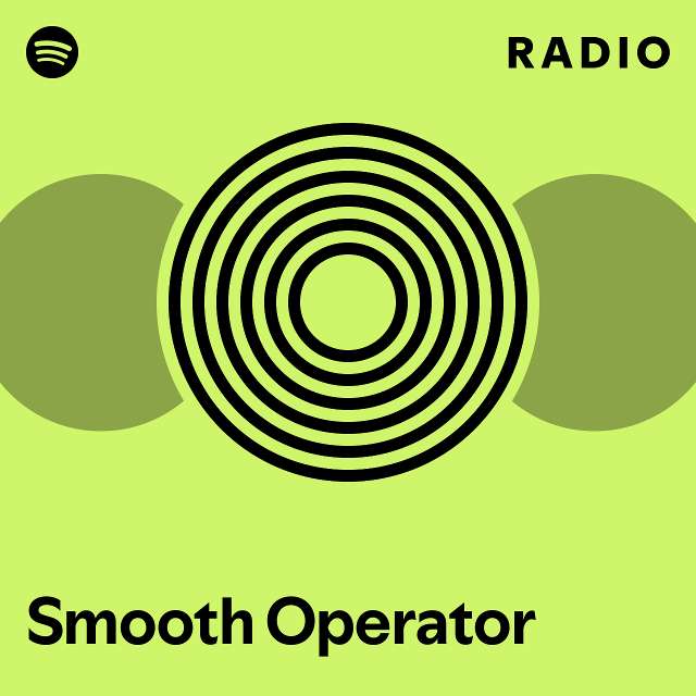 Smooth Operator Radio - playlist by Spotify | Spotify