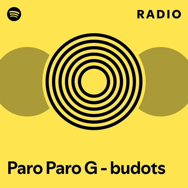 Paro Paro G Radio - playlist by Spotify | Spotify