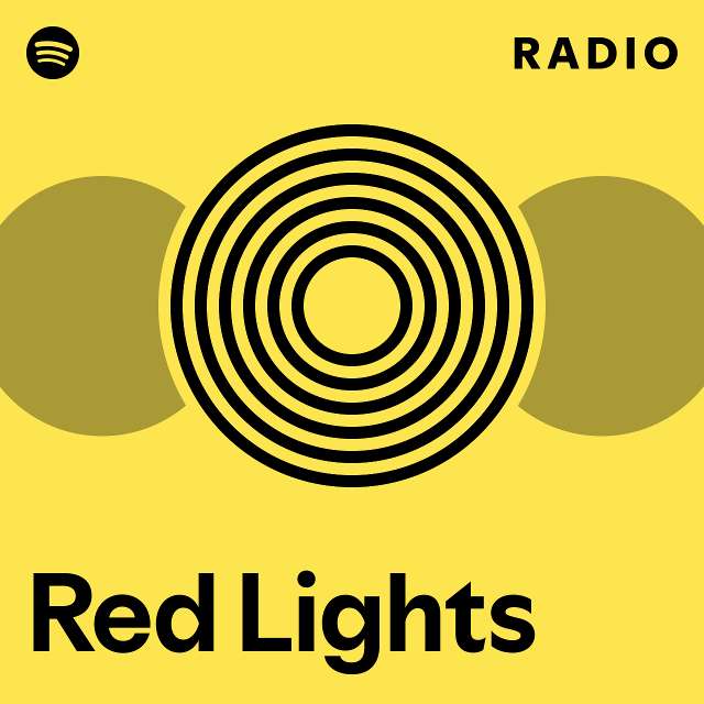 Red Lights Radio - playlist by Spotify | Spotify