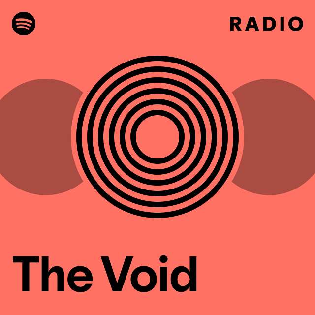 The Void Radio - playlist by Spotify | Spotify
