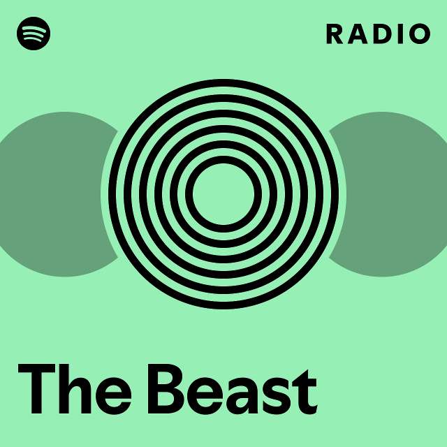 The Beast Radio - playlist by Spotify | Spotify