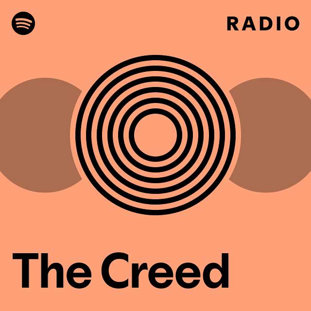 The Creed Radio - playlist by Spotify | Spotify