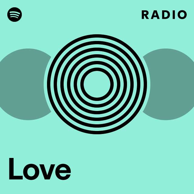 Love Radio - playlist by Spotify | Spotify
