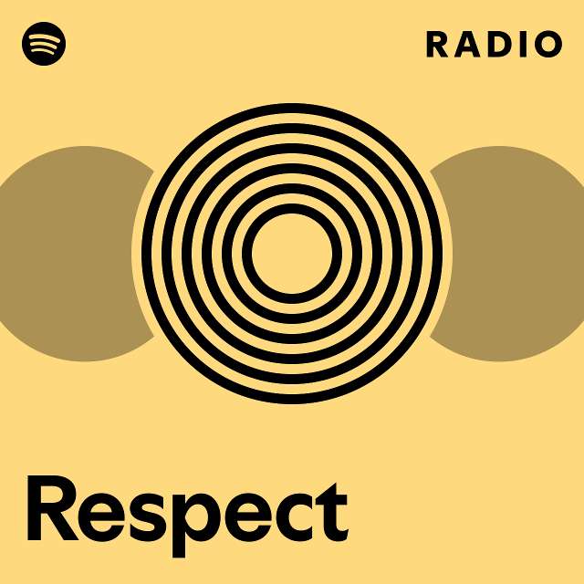 Respect Radio - playlist by Spotify | Spotify