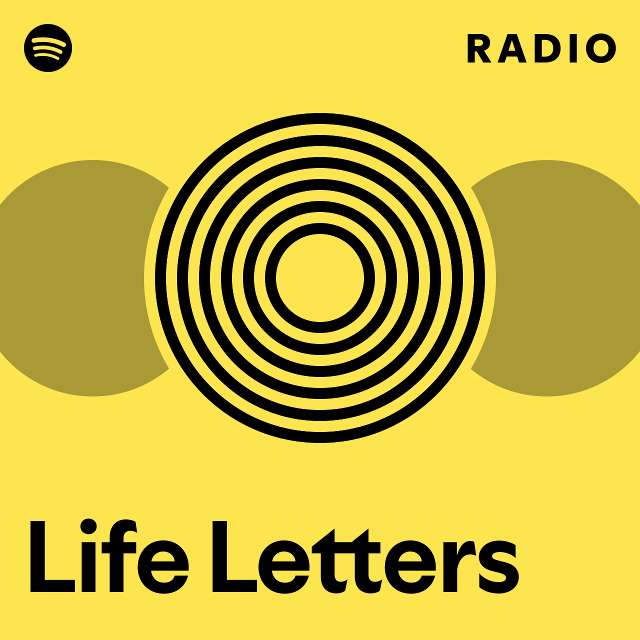 Life Letters Radio - playlist by Spotify | Spotify
