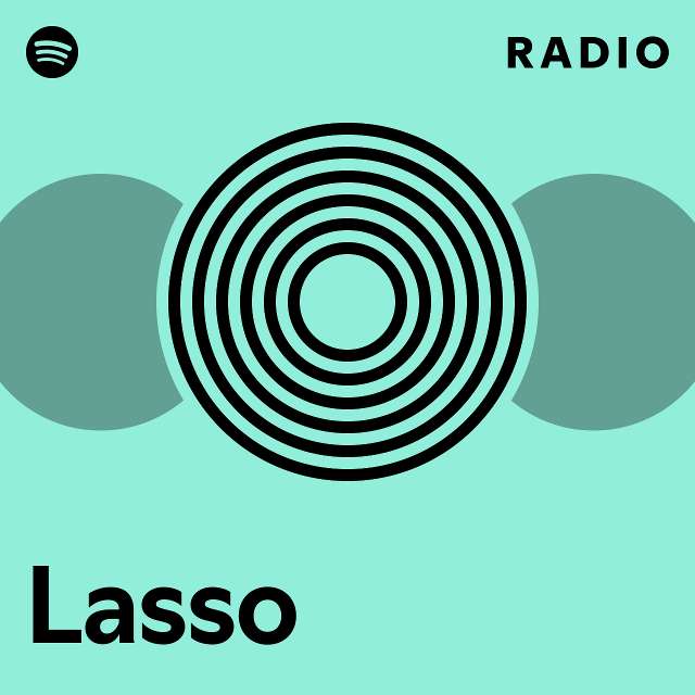 Lasso Radio - playlist by Spotify | Spotify