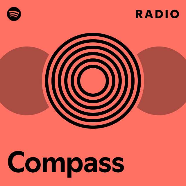 Compass Radio - playlist by Spotify | Spotify