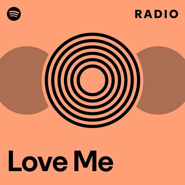 Love Me Radio - playlist by Spotify | Spotify