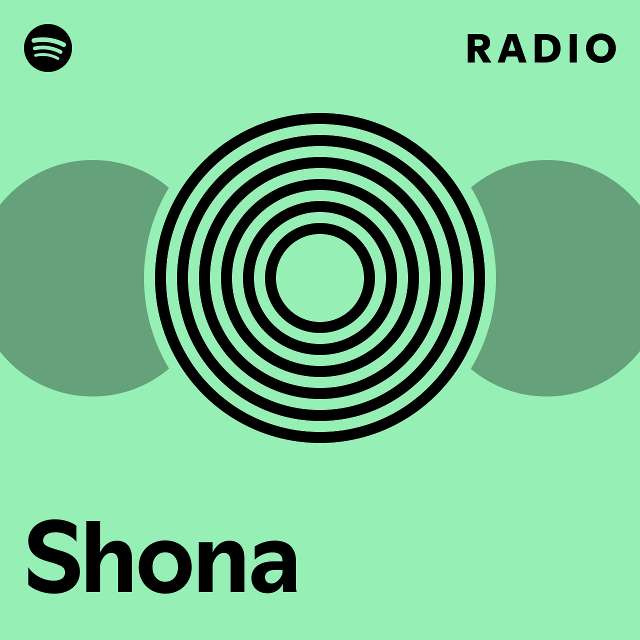 Shona Radio - playlist by Spotify | Spotify