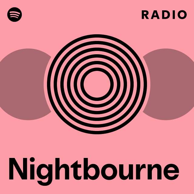 Nightbourne Radio - playlist by Spotify | Spotify