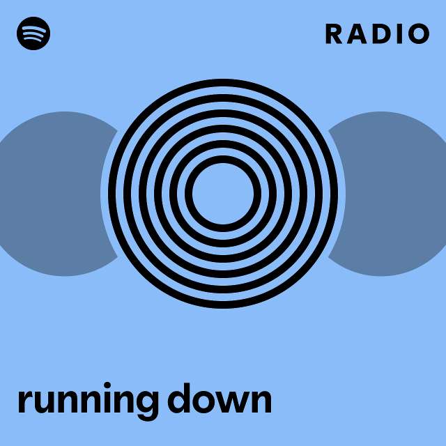 running down Radio - playlist by Spotify | Spotify