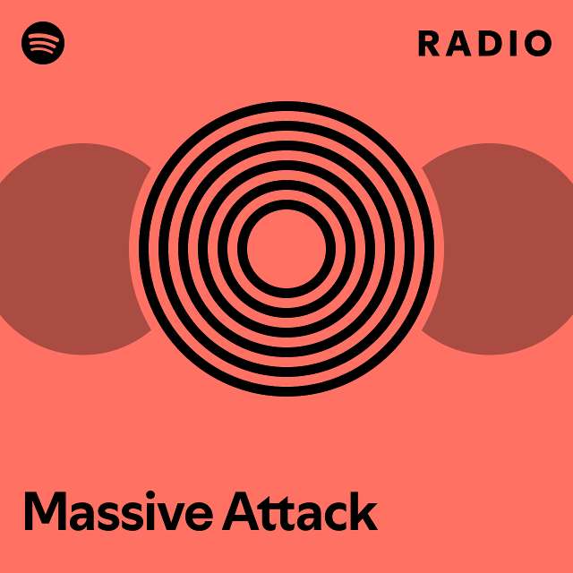 Massive Attack Radio - playlist by Spotify | Spotify