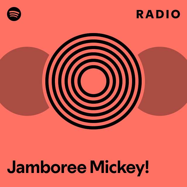 Jamboree Mickey! Radio - playlist by Spotify | Spotify