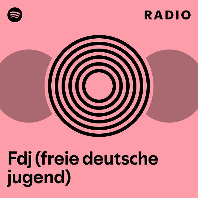 Fdj (freie deutsche jugend) Radio - playlist by Spotify | Spotify
