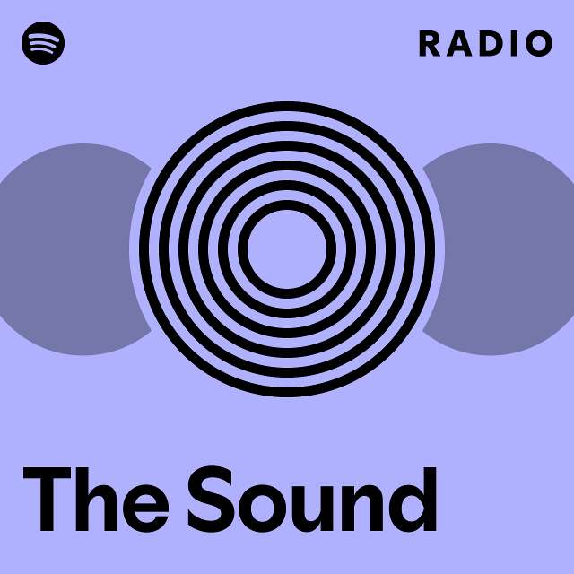 The Sound Radio - playlist by Spotify | Spotify