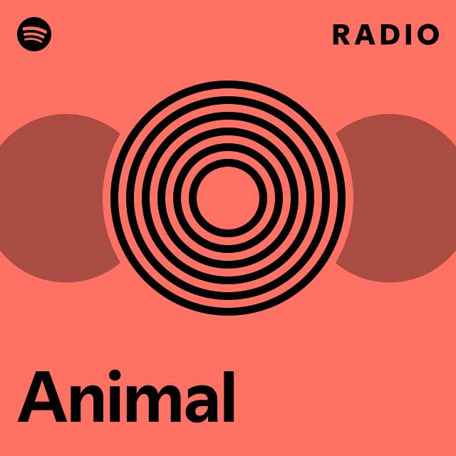 Animal Radio - playlist by Spotify | Spotify