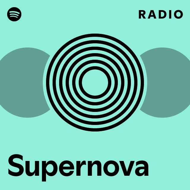 Supernova Radio - playlist by Spotify | Spotify