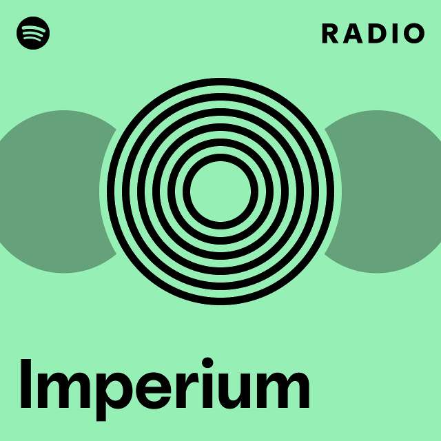 Imperium Radio - playlist by Spotify | Spotify