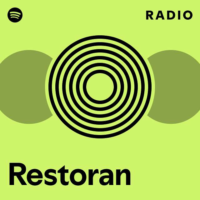 Restoran Radio - playlist by Spotify | Spotify