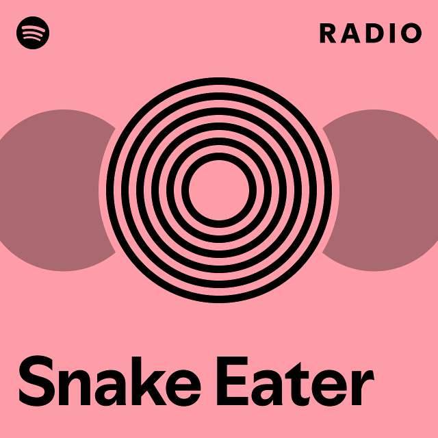 Snake Eater Radio - playlist by Spotify | Spotify
