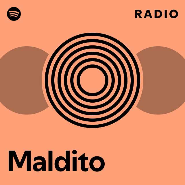 Maldito Radio - playlist by Spotify | Spotify