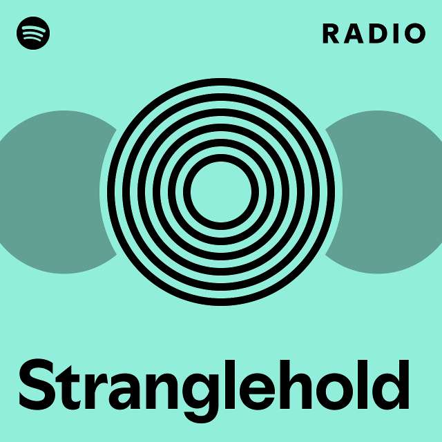 Stranglehold Radio - playlist by Spotify | Spotify