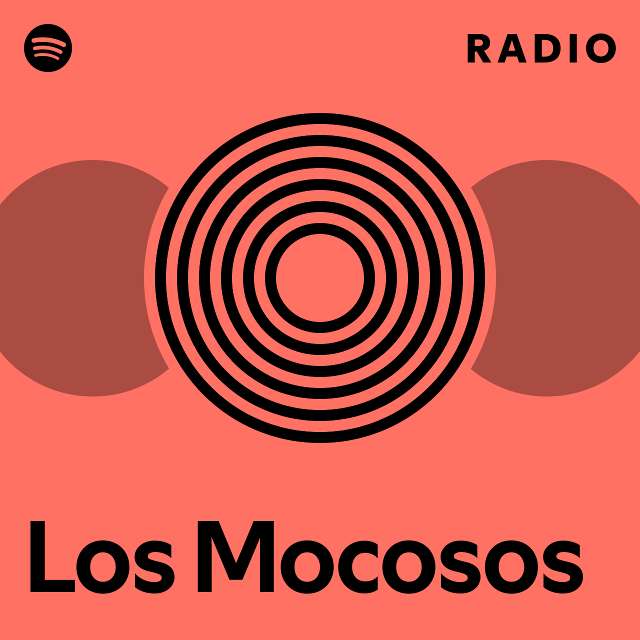 Los Mocosos Radio - playlist by Spotify | Spotify