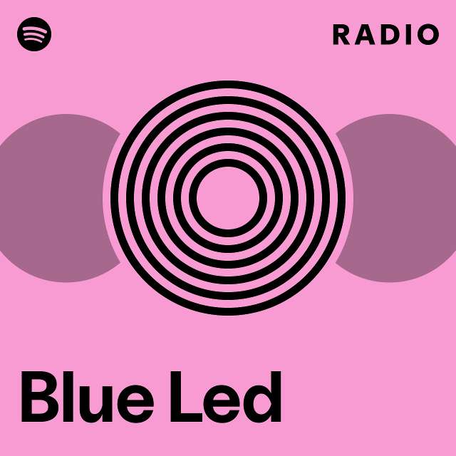 Blue Led Radio - playlist by Spotify | Spotify