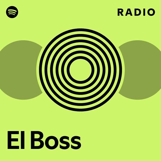 El Boss Radio - playlist by Spotify | Spotify
