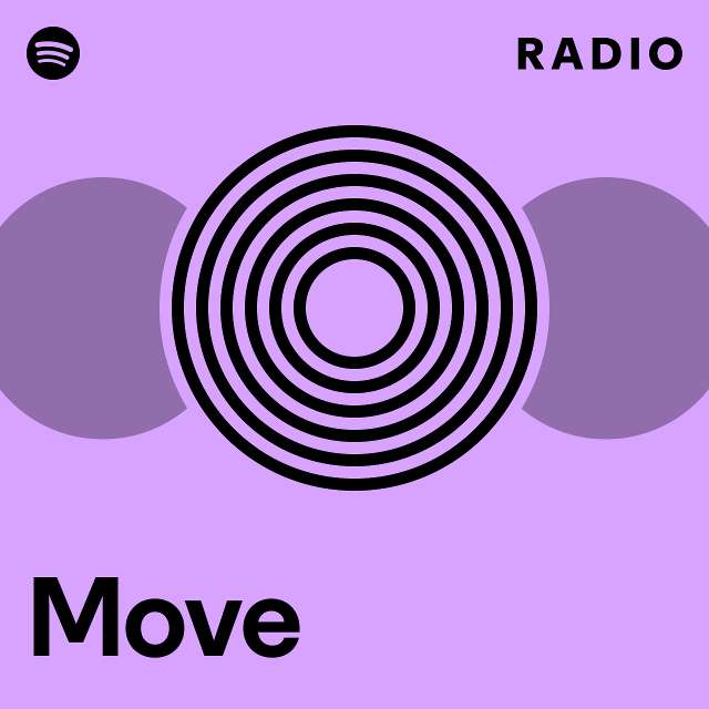 Move Radio - playlist by Spotify | Spotify