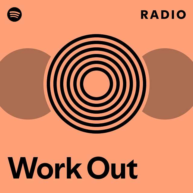 Work Out Radio - playlist by Spotify | Spotify