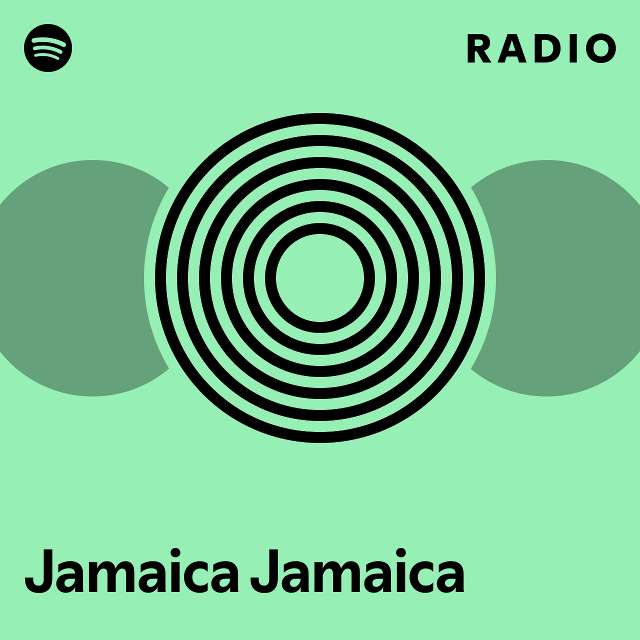 Jamaica Jamaica Radio - playlist by Spotify | Spotify