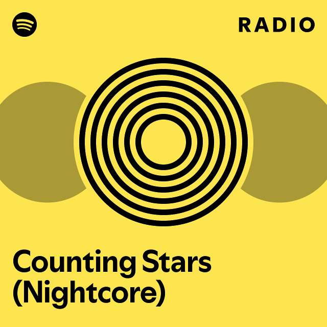 Counting Stars (Nightcore) Radio - playlist by Spotify | Spotify