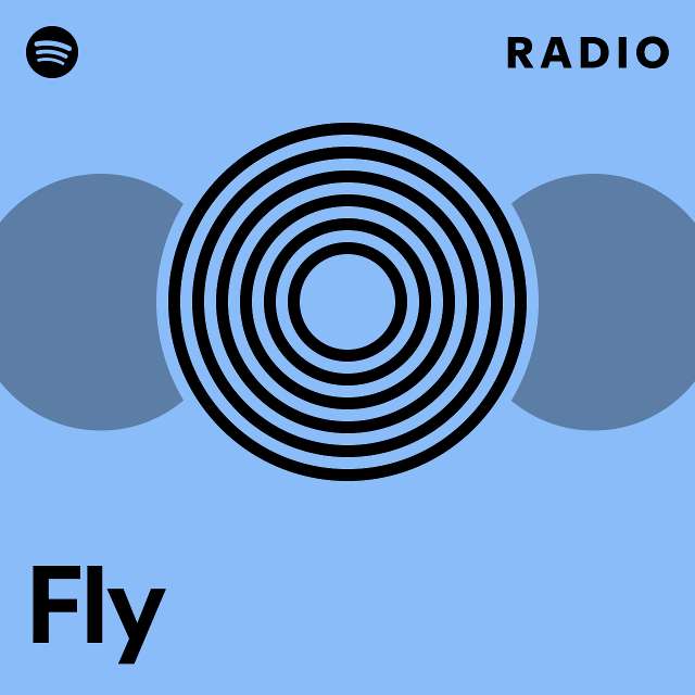 Fly Radio - playlist by Spotify | Spotify