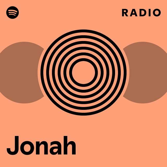 Jonah Radio - playlist by Spotify | Spotify