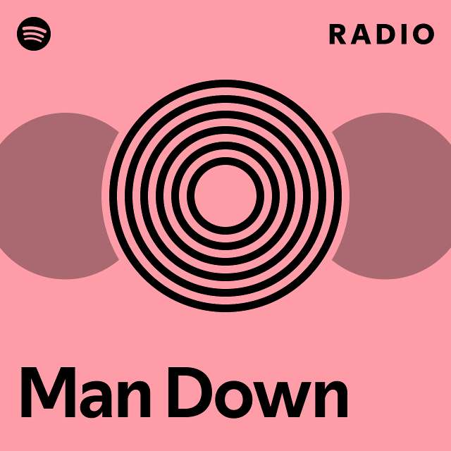 Man Down Radio - playlist by Spotify | Spotify
