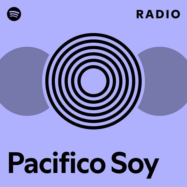 Pacifico Soy Radio - playlist by Spotify | Spotify