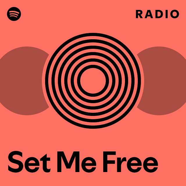 Set Me Free Radio - playlist by Spotify | Spotify