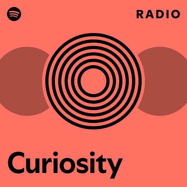 Curiosity Radio - playlist by Spotify | Spotify