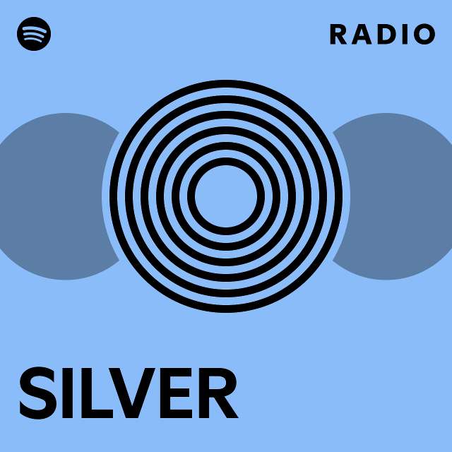 SILVER Radio - playlist by Spotify | Spotify