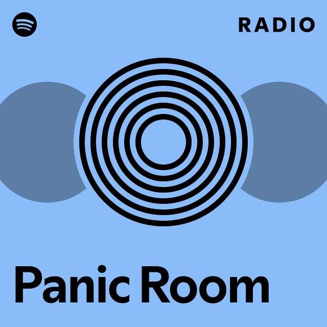 Panic Room Radio - playlist by Spotify | Spotify