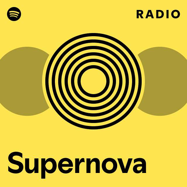 Supernova Radio - playlist by Spotify | Spotify